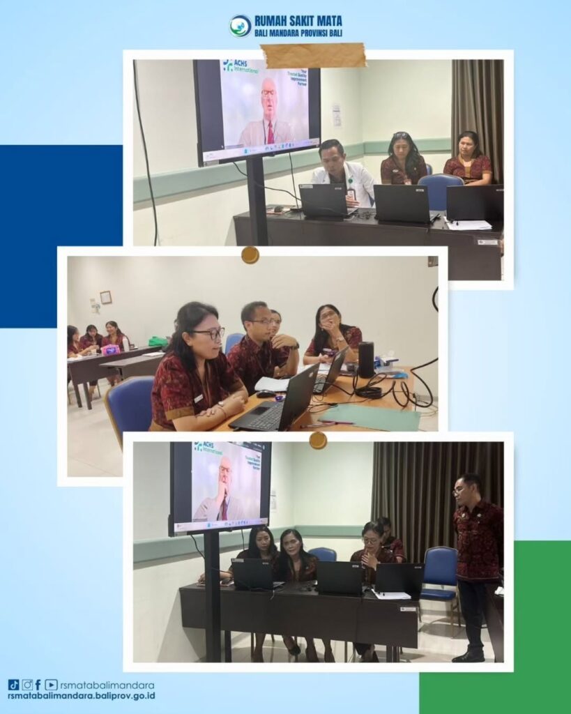 Penilaian ACHS Virtual RS Mata Bali Mandara - Rumah Sakit Mata Bali Mandara