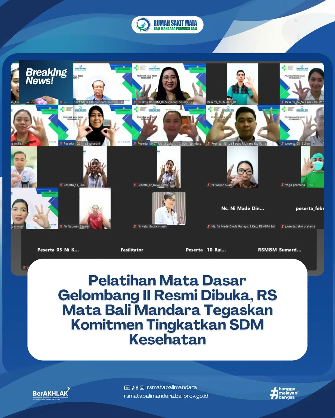 Pelatihan Mata Dasar Gelombang II Resmi Dibuka. RS Mata Bali Mandara Tegaskan Komitmen ...